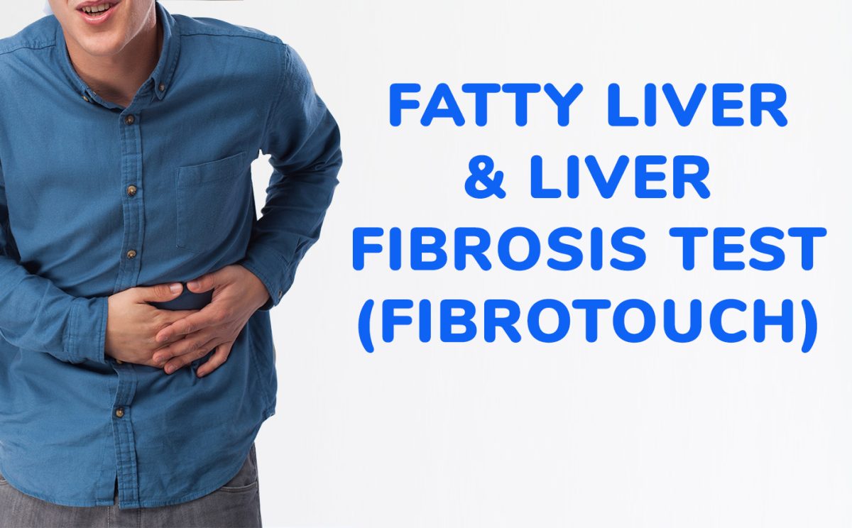 Fatty Liver & Liver Fibrosis Test
