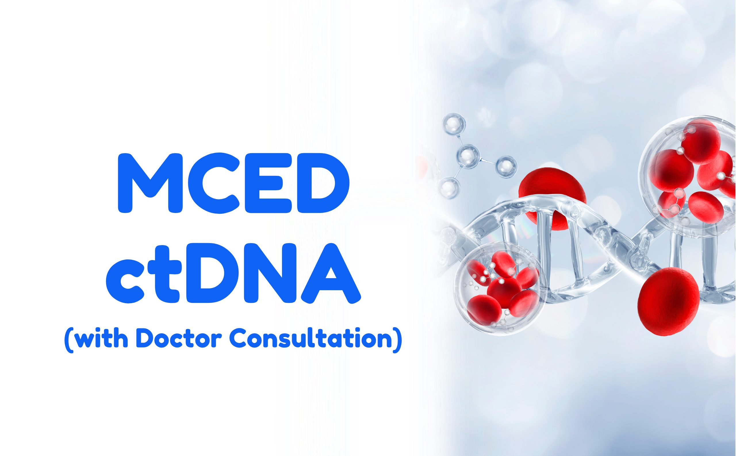 Multi-Cancer Early Detection Test with Doctor Consultation